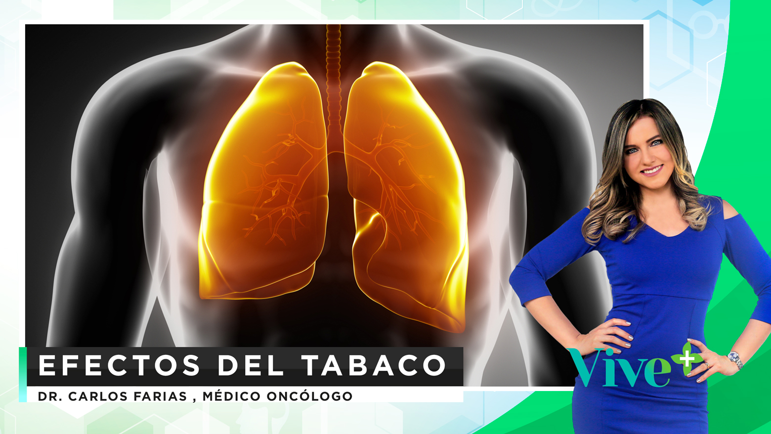 Vive Más: Efectos del tabaco en la salud