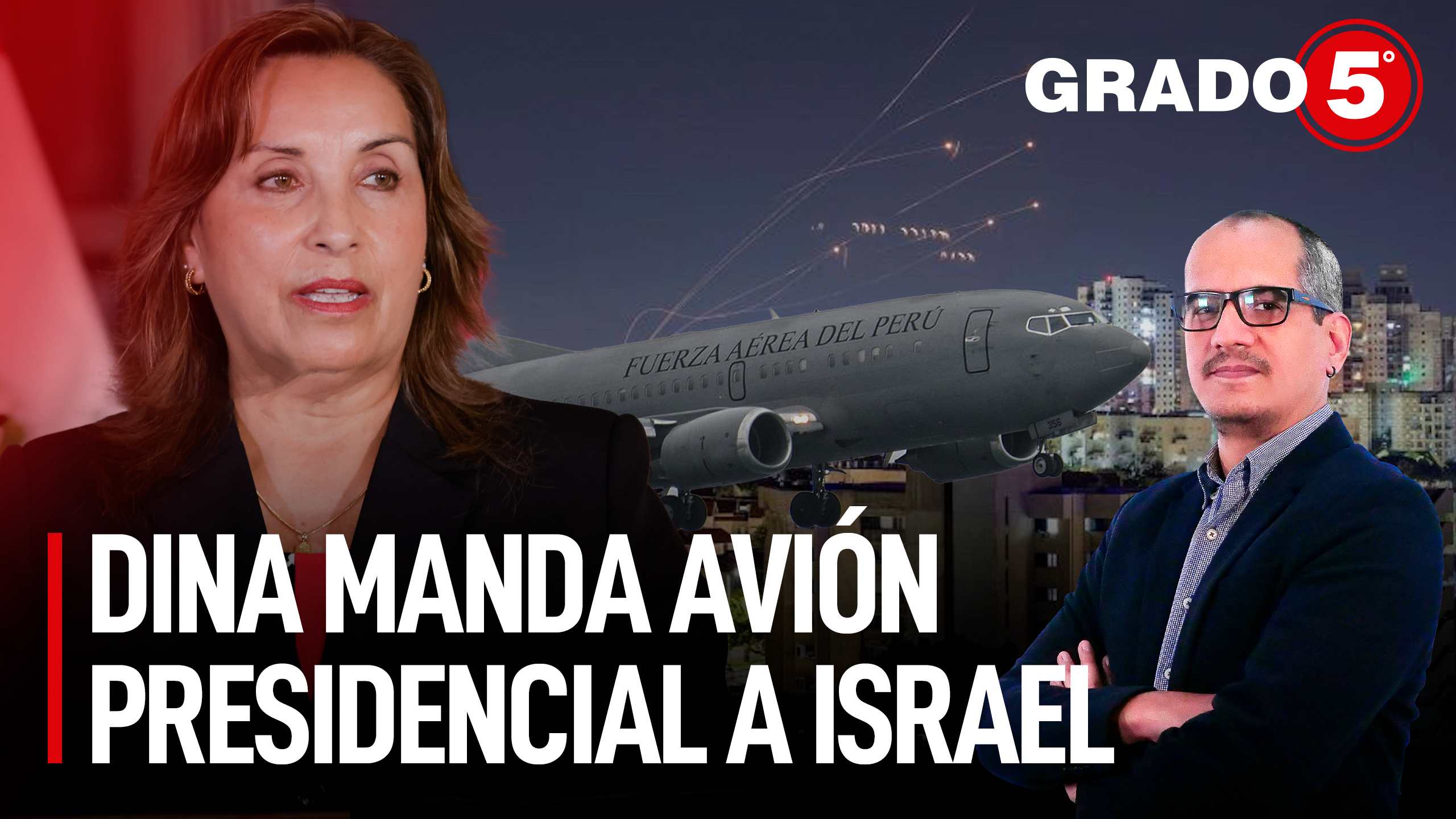 Dina Boluarte manda avión presidencial a Israel | Grado 5 con David ...