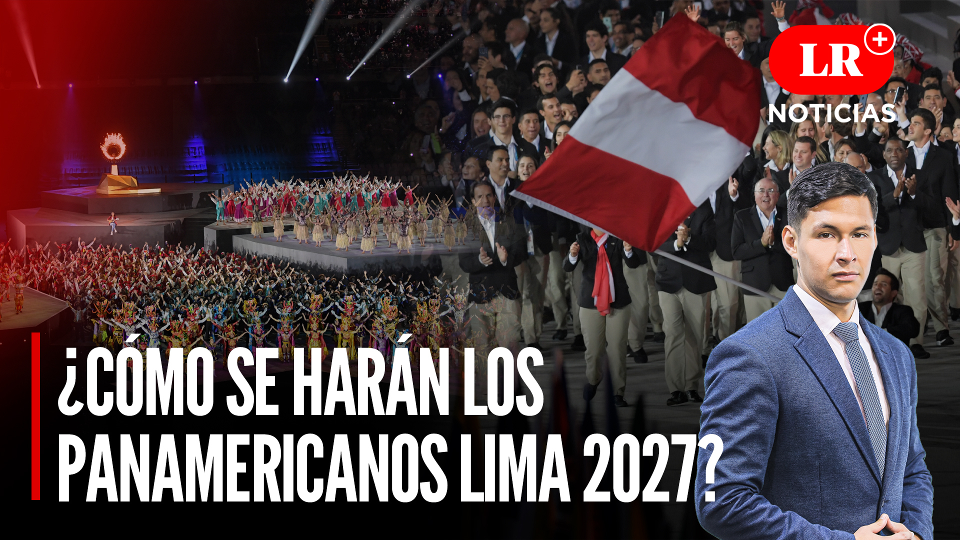 ¿Cómo se harán los Panamericanos Lima 2027? El COP lo revela | LR+ Noticias