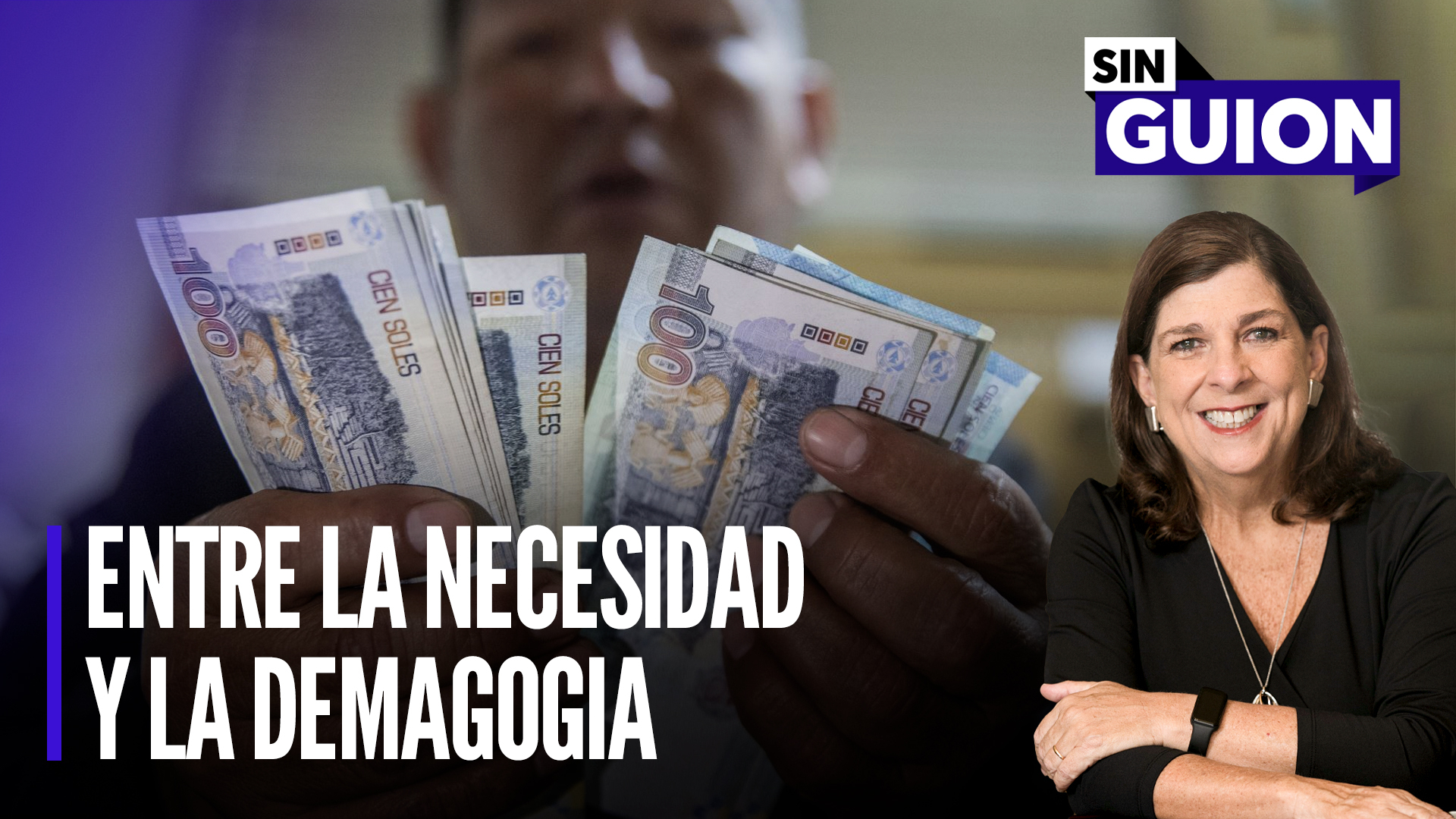 Entre la necesidad y la demagogia, y litigio para todos | Sin Guion con ...