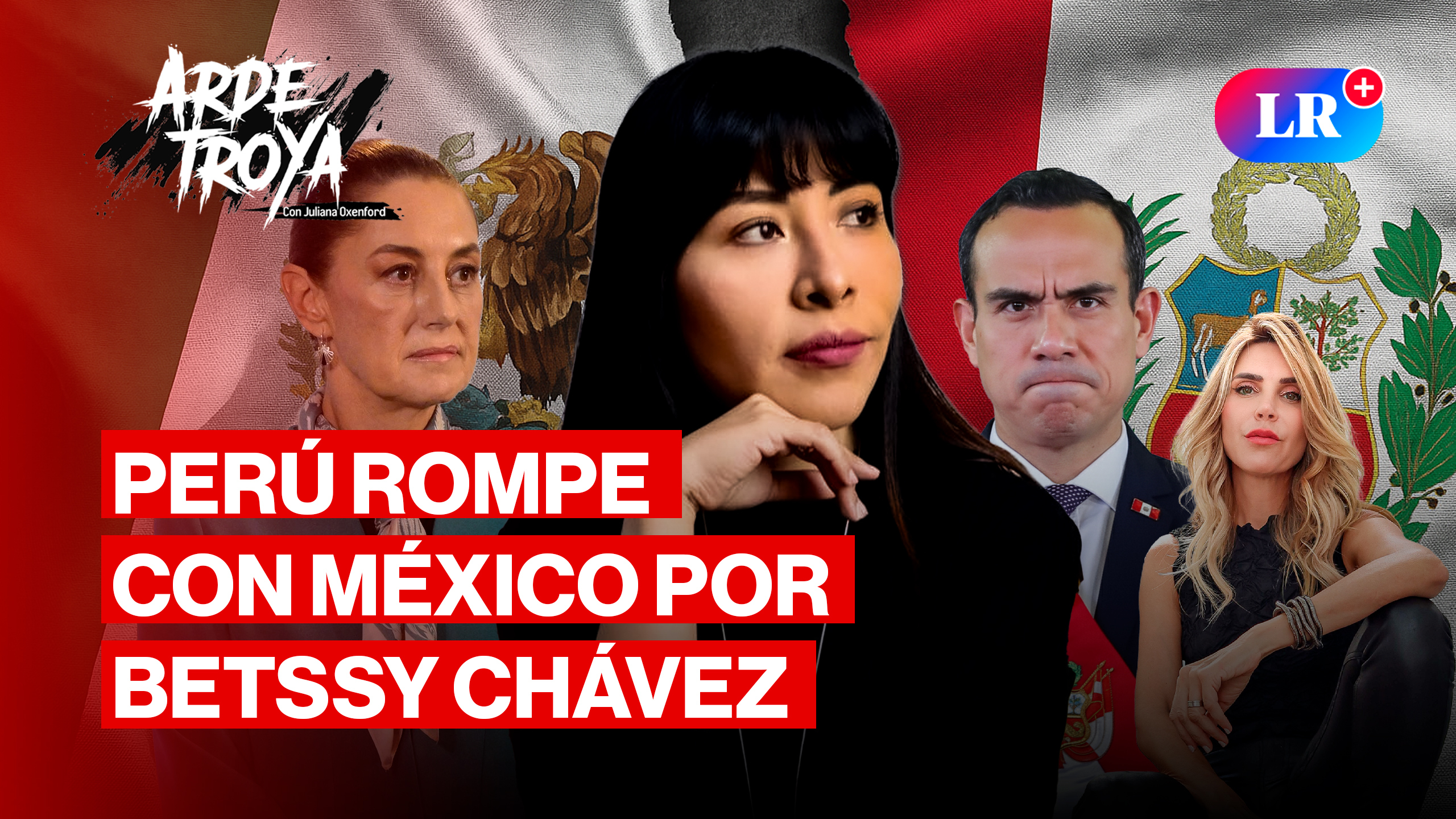 Perú y México enfrentados por Betssy Chávez | Arde Troya con Juliana Oxenford